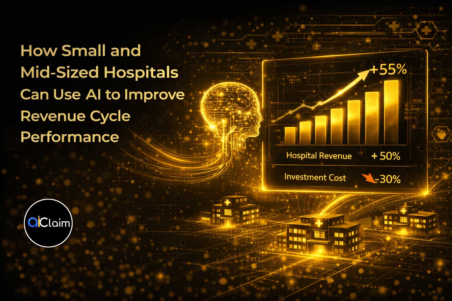 AI for Small Hospital Revenue Cycle Performance